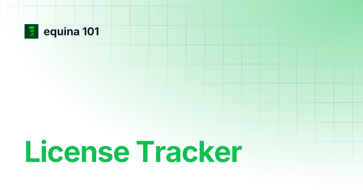 License Tracker | equina 101